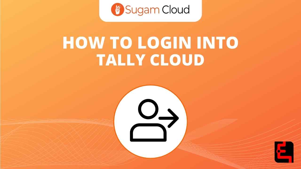 Tally Cloud Login using Sugam Cloud